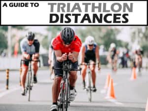7 Different Triathlon Distances: How Long is a Triathlon?